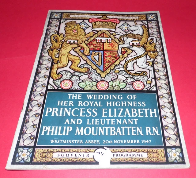 THE WEDDING OF Princess Elizabeth And Philip Mountbatten * 1947 Programme * £4.99 - PicClick UK