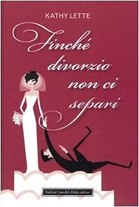 LETTE KATHY FINCHÈ DIVORZIO NON CI SEPARI 2009 EUR 5,00 - PicClick DE