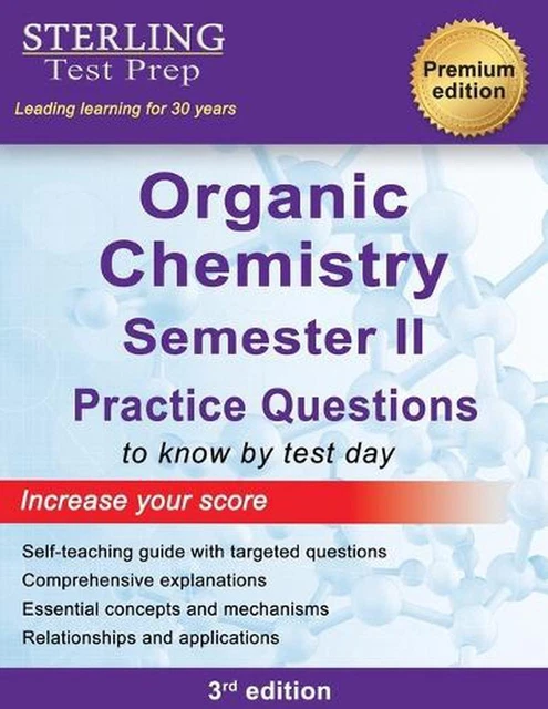 COLLEGE ORGANIC CHEMISTRY Semester II: Practice Questions with Detailed ... COLLEGE ORGANIC CHEMISTRY Semester II: Practice Questions with Detailed ...