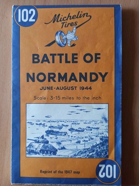 MICHELIN : CARTE Routière Reprint N°102 Battle of Normandy Juin-Aout ...