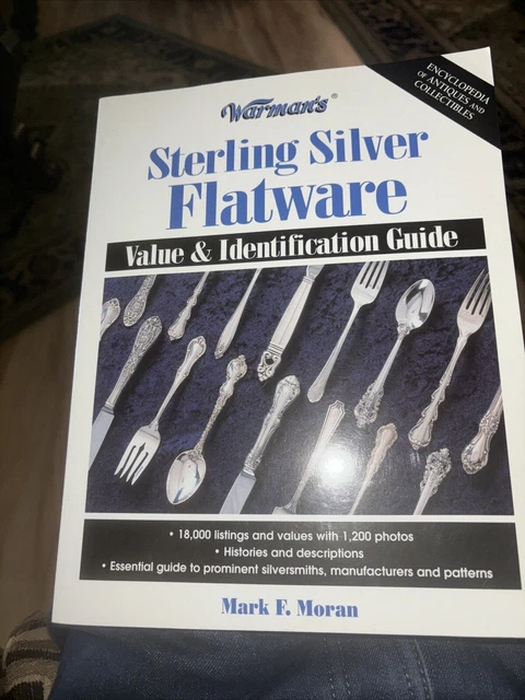 WARMAN'S STERLING SILVER Flatware Value & Identification Guide by Mark ...