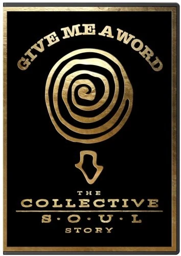 GIVE ME A WORD: THE COLLECTIVE SOUL STORY - Region 1 DVD,US Import £25. ...