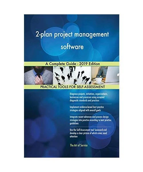 2-PLAN PROJECT MANAGEMENT software A Complete Guide - 2019 Edition ...