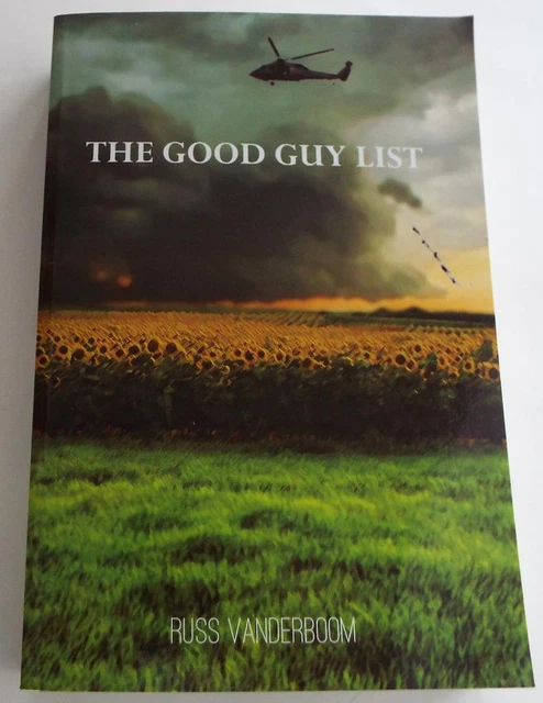 NOUVEAU SIGNÉ LA Liste Des Bons Gars RUSS VANDERBOOM Première Édition ...