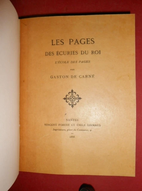 THE PAGES OF the stables of King Gaston De Carné the school of pages ...