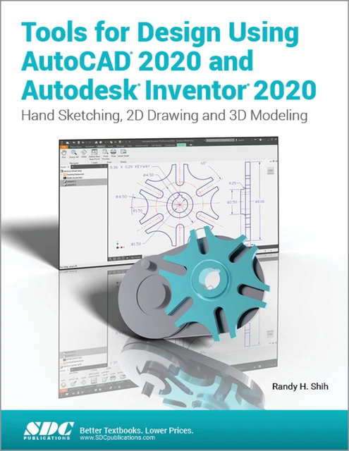 TOOLS FOR DESIGN Using AutoCAD 2020 and Autodesk Inventor 2020 £57.00 ...