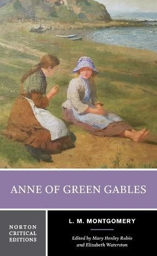 L. M. MONTGOMERY Anne of Green Gables (Poche) Norton Critical Editions ...