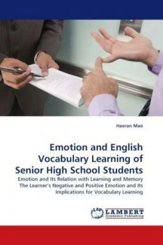 EMOTION AND ENGLISH Vocabulary Learning of Senior High School Students ...