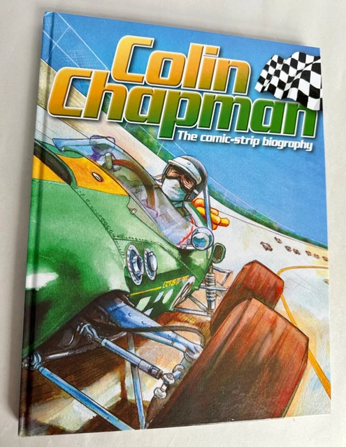THE COMIC-STRIP BIOGRAPHY Of Colin Chapman, Legendary Designer,Founder ...