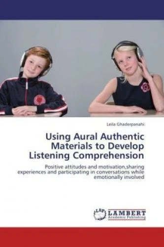 USING AURAL AUTHENTIC Materials to Develop Listening Comprehension ... USING AURAL AUTHENTIC Materials to Develop Listening Comprehension ...
