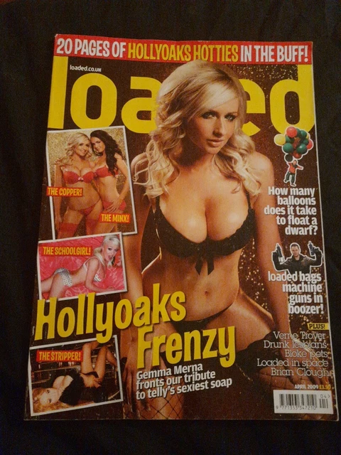 LOADED MAGAZINE APRIL 2009 Gemma Jones, Hollyoaks, Jennifer Metcalfe £4 ...