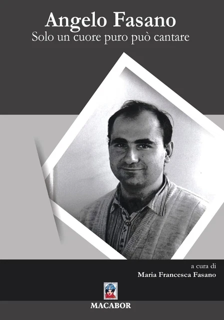 6524779 3312964 LIBRI Angelo Fasano. Solo Un Cuore Puro Puo Cantare EUR ...