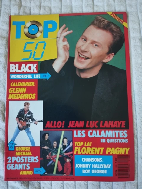 MAGAZINE TOP 50. N°108 Jean-Luc Lahaye Les Calamites Florent Pagny EUR ...