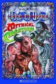 HOW TO DRAW Mythical Creatures, Marc McBride, Used; Good Book £3.52 ...