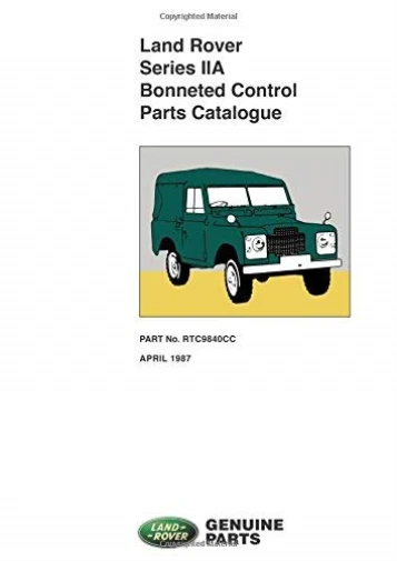 LAND ROVER SERIES 2A Bonneted Control Parts Catalogue (Paperback) £35. ...