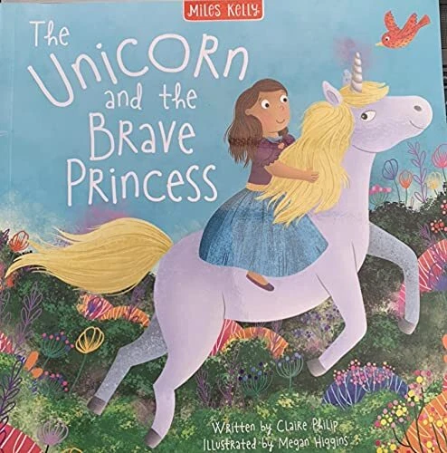 THE UNICORN AND the Brave Princess, Claire Philip, Used; Good Book £3. ...