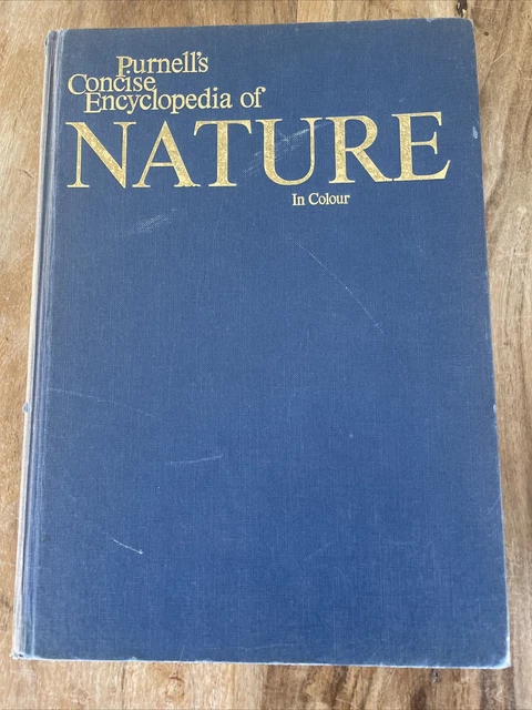 PURNELL'S CONCISE ENCYCLOPAEDIA of Nature by Michael Chinery (HB ...