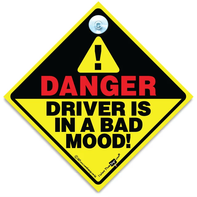 DANGER DRIVER IN Bad Mood Car Sign, Suction Cup Joke Car Sign For Road ...