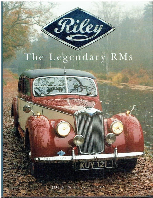RILEY RMA RMB Rmc Rmd Rme Rmf 1945-57 Design & Production History Book ...