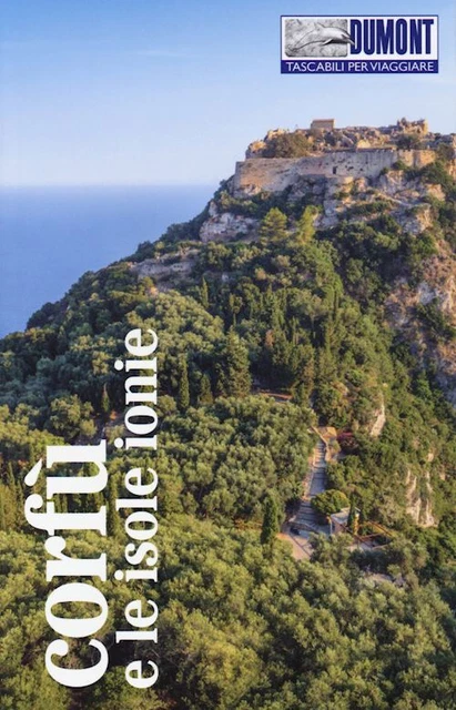 CORFU' E LE Isole Ionie. Con Mappa - Botig Klaus - Dumont EUR 18,90 ...