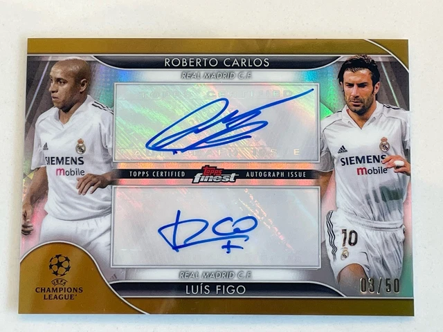 2022-23 TOPPS FINEST Dual Auto - Roberto Carlos / Luis Figo - Oro 03/50 ...