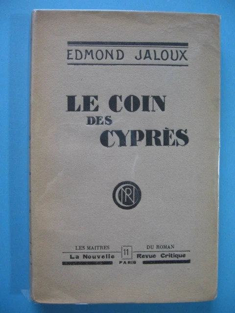 LE COIN DES Cypres / Edmond Jaloux / Edition Originale / 1925 EUR 35,00 ...