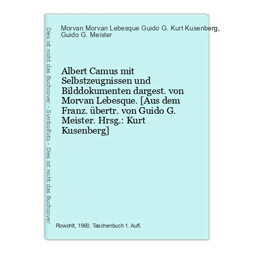 ALBERT CAMUS MIT Selbstzeugnissen und Bilddokumenten dargest. von ...