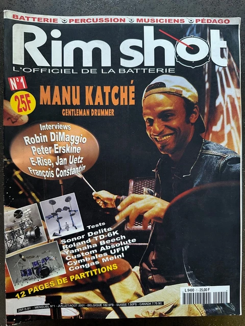 MAGAZINE RIMSHOT N°1, Manu Katché, Robin DiMaggio, E-Rise, Peter ...