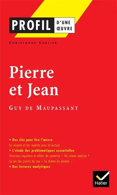PIERRE ET JEAN, Guy de Maupassant et Christophe Carlier EUR 3,90 ...