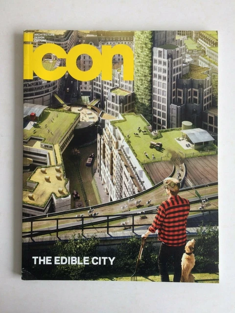 ICON MAGAZINE ARCHITECTURE Design Milan Urban Farming London Olgiati ...