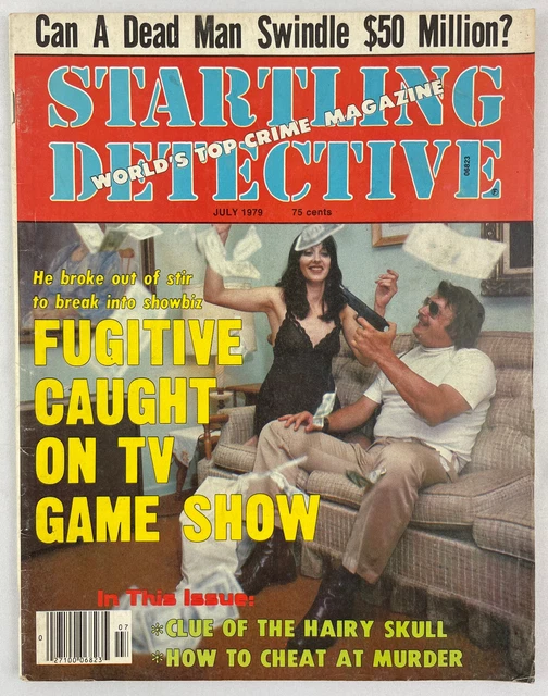 STARTLING DETECTIVE MAGAZINE, July 1979, Vintage True Crime Stories ...