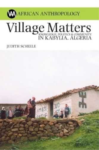 JUDITH SCHEELE VILLAGE Matters (Relié) African Anthropology EUR 91,04 ...