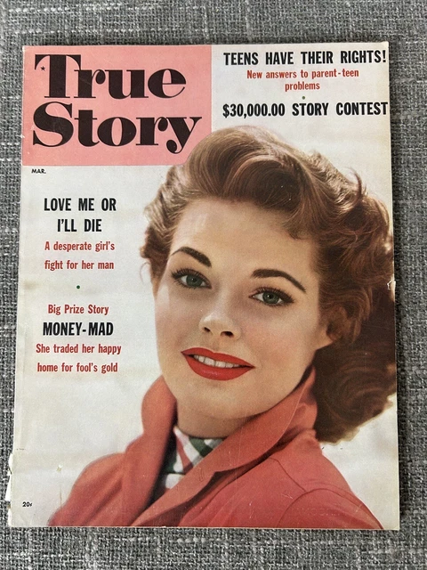 TRUE STORY MAGAZINE Love Confessions Teen Pulp Fiction March 1956 ... TRUE STORY MAGAZINE Love Confessions Teen Pulp Fiction March 1956 ...