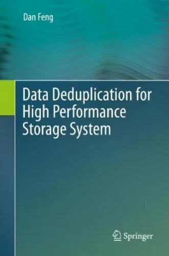 Data Deduplication For High Performance Storage System By Feng Dan 349 00 Picclick Au