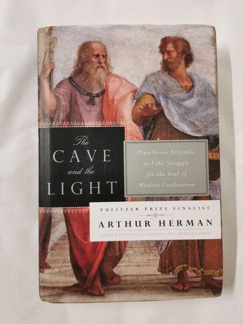 THE CAVE AND the Light: Plato Versus Aristotle...by Arthur Herman £17. ...