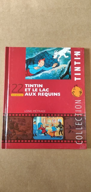 TOUT SAVOIR SUR TINTIN n°22 - Tintin et le lac aux requins , Moulinsart ...
