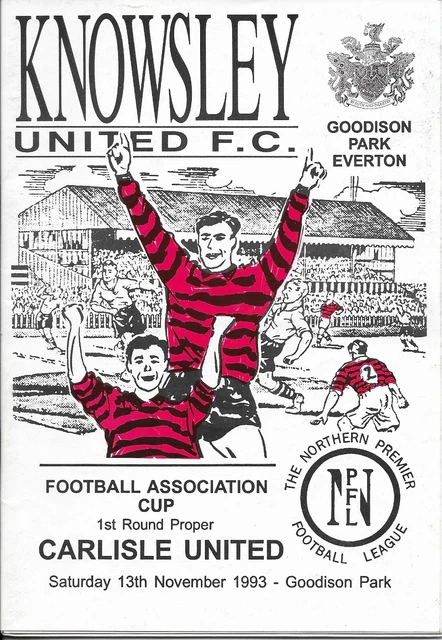 KNOWSLEY UNITED V Carlisle United 13-11-1993 Match Programme 1993-94 Fa ...