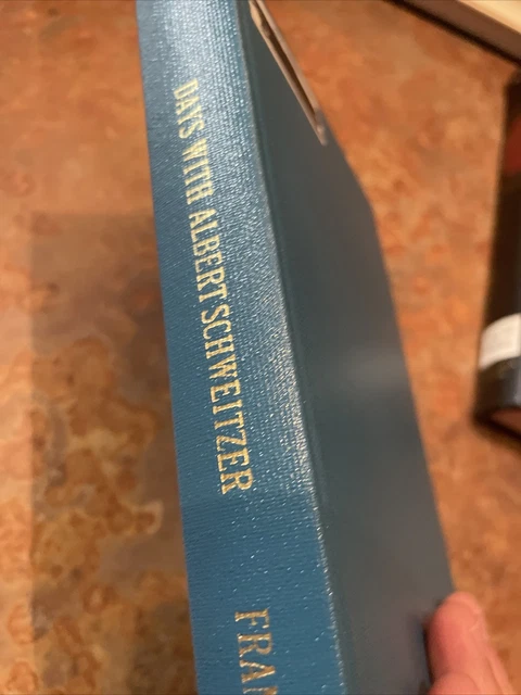 DAYS WITH ALBERT Schweitzer By Frank Frederick First Edition 1959 ...