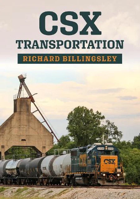 CSX TRANSPORTATION BY Richard Billingsley (English) Paperback Book £15. ...
