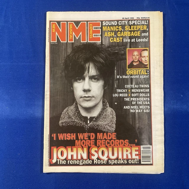 NME 20 APRIL 1996 JOHN SQUIRE The renegade Rose speaks out! £9.95 ...