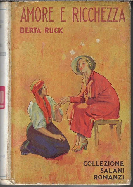 RUCK, BERTA.. AMORE E RICCHEZZA EUR 20,00 - PicClick IT
