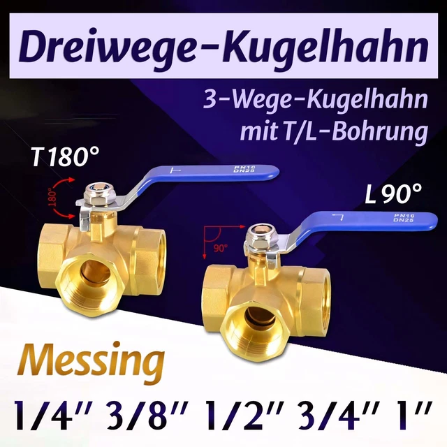3-WEGE-KUGELHAHN MIT T/L-BOHRUNG, 3-Wege-Ventil, Dreiwege-Kugelhahn von 1/4"-1" EUR 8,51 ...