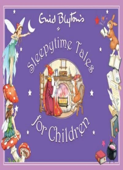 SLEEPYTIME TALES (ENID Blyton's Anthologies) By Enid Blyton £3.50 ...