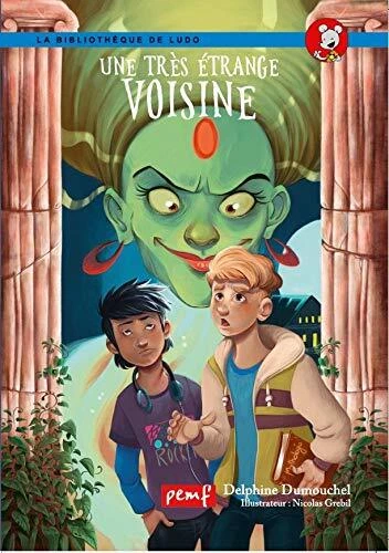 UNE TRES ETRANGE voisine de Delphine Dumouchel et Nicolas Grebil EUR 3 ...