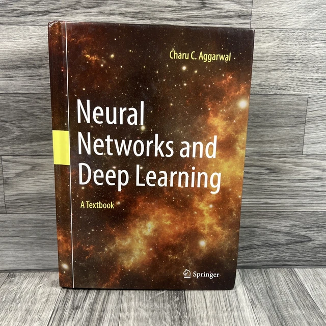 NEURAL NETWORKS AND Deep Learning : A Textbook by Charu C. Aggarwal ...