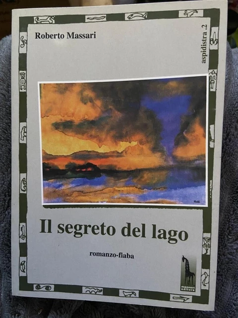 IL SEGRETO DEL lago di Roberto Massari, 1990, Massari Editore EUR 10,00 ...
