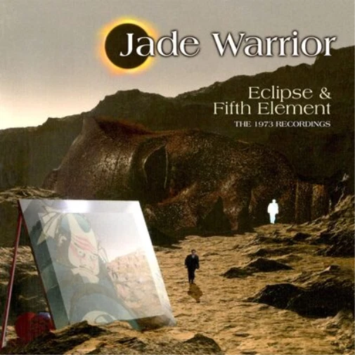 Jade Warrior Eclipse Fifth Element The 1973 Recordings Cd Album