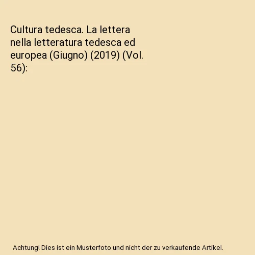CULTURA TEDESCA. LA lettera nella letteratura tedesca ed europea ...