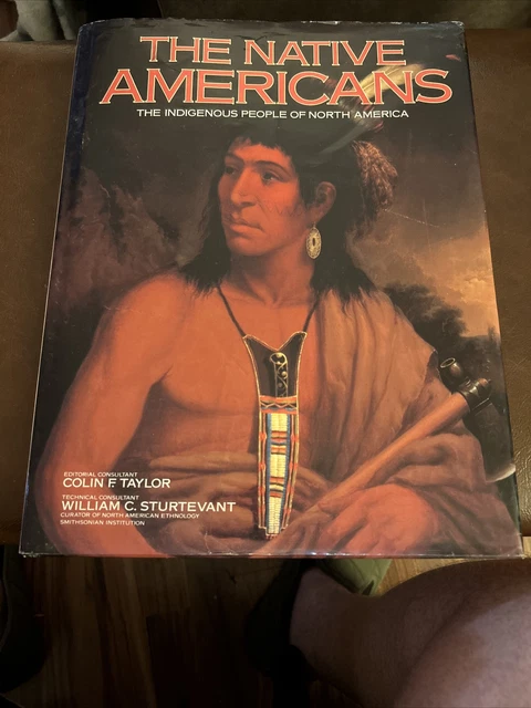 THE NATIVE AMERICANS: The Indigenous People of North America ...