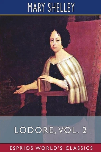 LODORE, VOL. 2 (Esprios Classics) par Mary Shelley livre de poche EUR 24,44 - PicClick FR